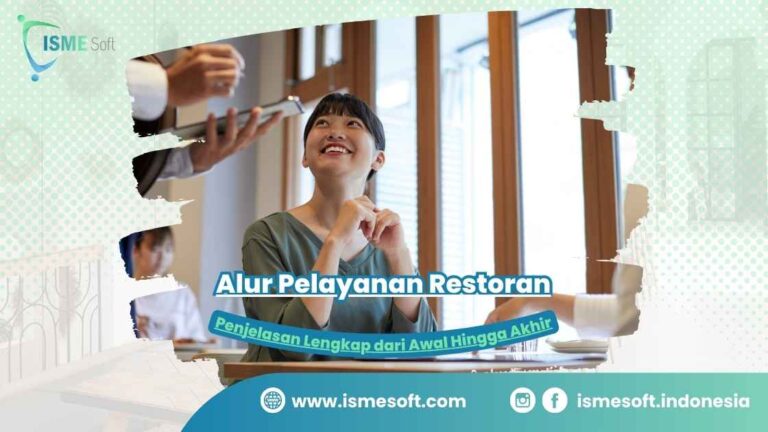 Alur Pelayanan Restoran: Penjelasan Lengkap dari Awal Hingga Akhir ...