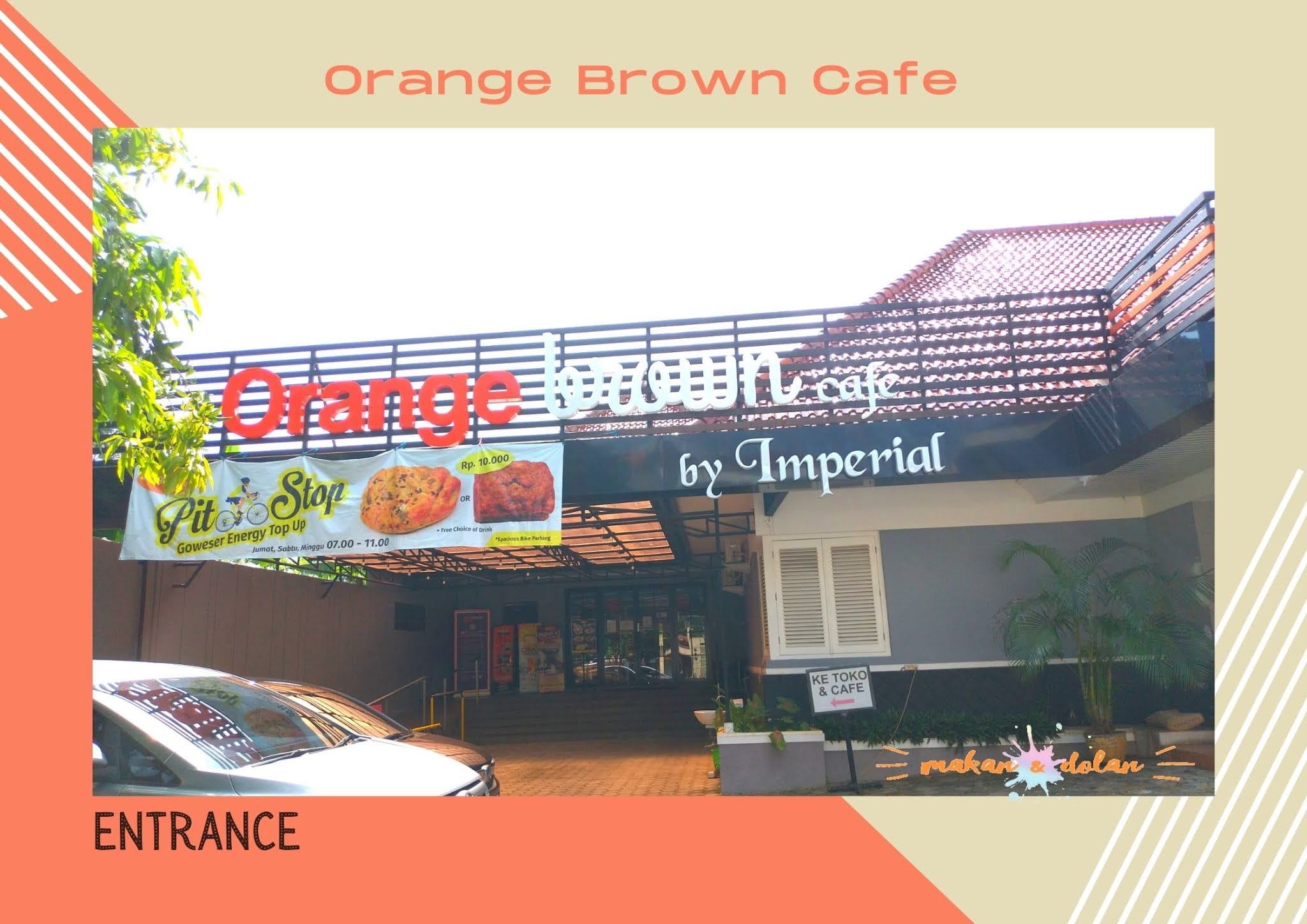 Bersantai di Orange Brown Cafe Semarang! - Ismesoft