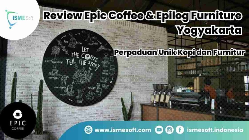 Epic Coffee & Epilog Furniture Yogyakarta: Perpaduan Unik Kopi dan ...