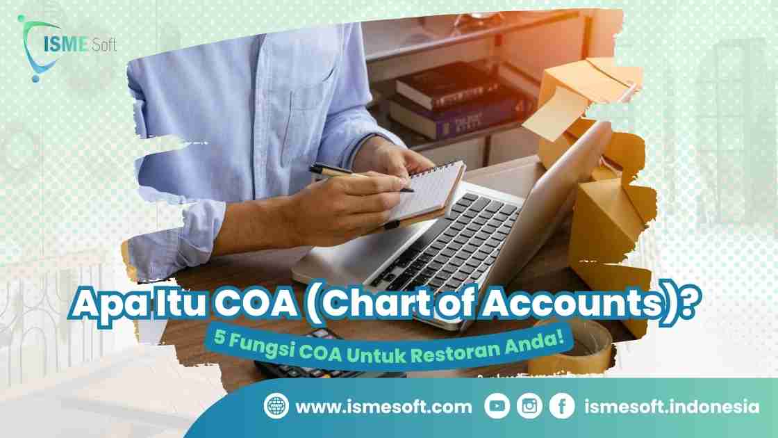 Apa Itu COA (Chart of Accounts)? 5 Fungsi COA Untuk Restoran Anda ...