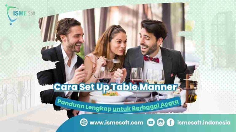 Panduan Lengkap: Cara Set Up Table Manner yang Benar untuk Berbagai ...